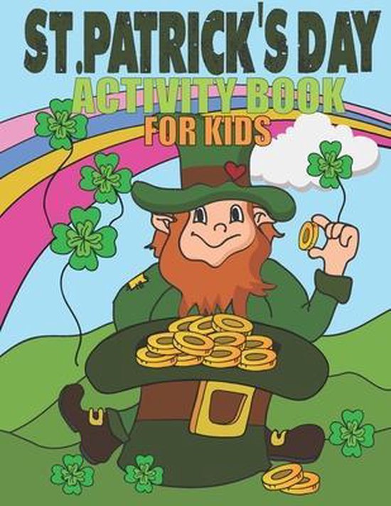 St Patricks Day Activity Book For Kids, Hoopla Press | 9798700929424 ...