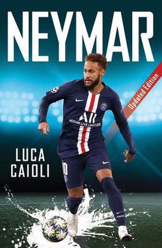 Neymar, Luca Caioli | 9781785786730 | Boeken | bol.com