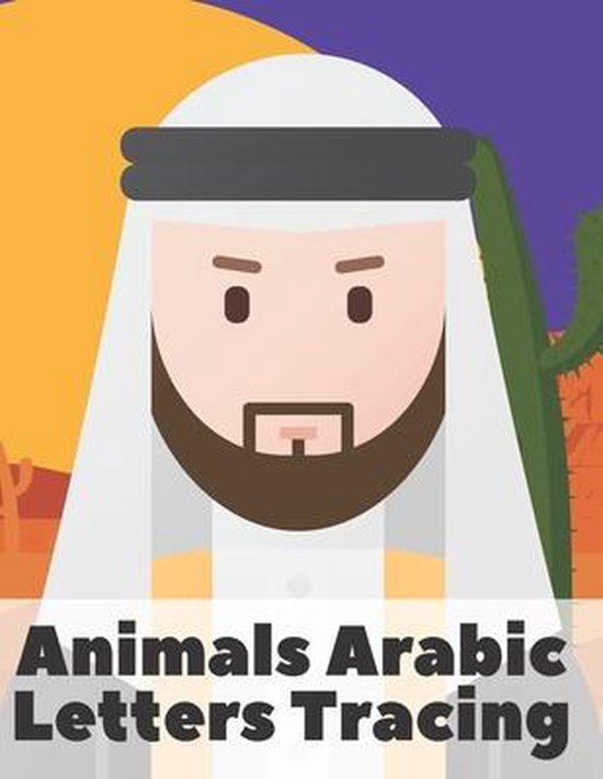 Animals Arabic Letters Tracing | 9798587715363 | Weston Hutchinson ...