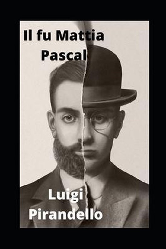 Il fu Mattia Pascal illustrata, Luigi Pirandello | 9798713373078 ...
