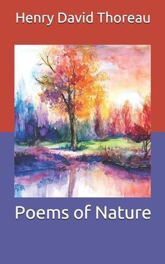 Poems of Nature, Henry David Thoreau | 9798712764143 | Boeken | bol.com