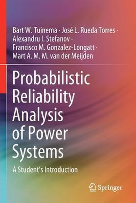 Probabilistic Reliability Analysis of Power Systems | 9783030435004 | Bart W. Tuinema... | bol.com