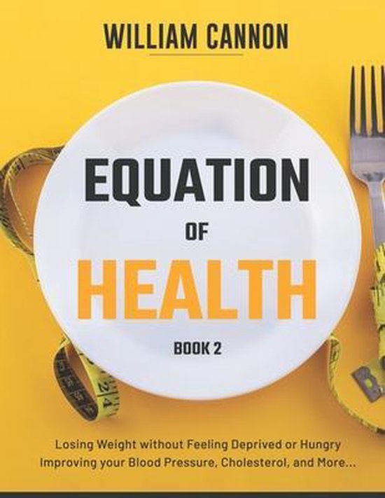 Equation of Health | 9798742526810 | William Cannon | Boeken | bol.com