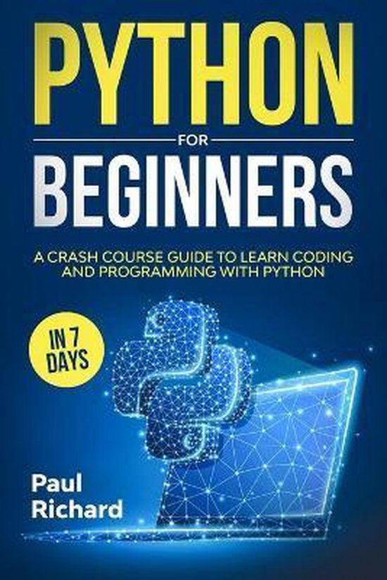 Python for Beginners, Paul Richard | 9798656641456 | Boeken | bol