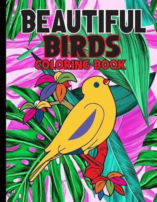 Beautiful Bird Coloring Book, Emilia Press | 9798657575156 | Boeken ...