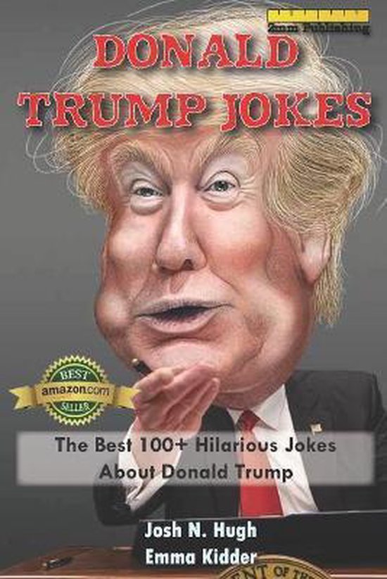 Donald Trump Jokes, Emma Kidder | 9781973480624 | Boeken | bol.com