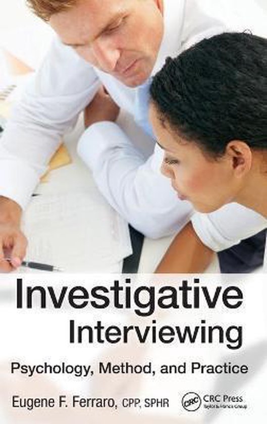 Investigative Interviewing | 9781466590861 | Eugene Ferraro | Boeken | bol