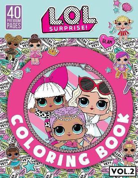 Lol Surprise- Lol Surprise Coloring Book Vol2, Bbt Coloring Book ...