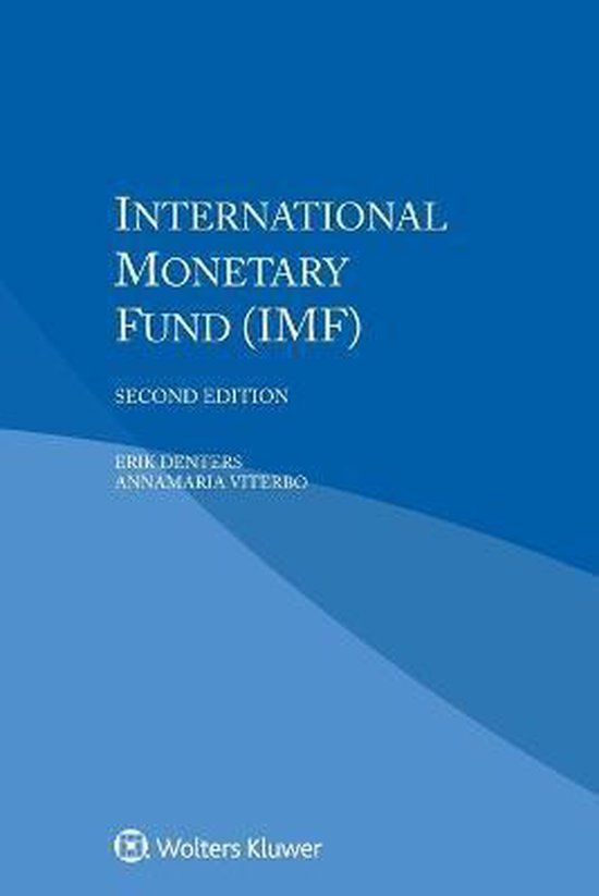 International Monetary Fund (IMF) | 9789041166456 | Erik M.G. Denters ...