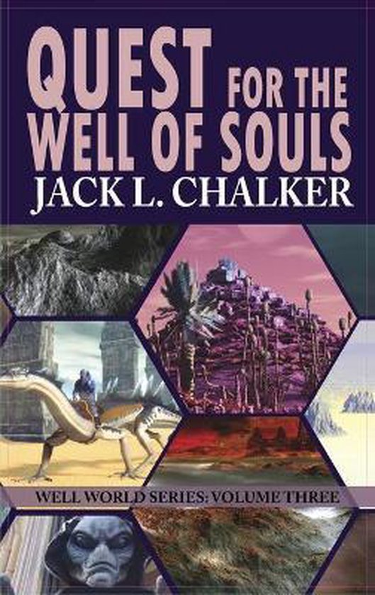 Quest for the Well of Souls (Well World Saga, Jack L Chalker ...