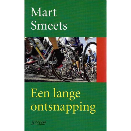 Lange Ontsnapping, Mart Smeets | 9789025423322 | Boeken | bol