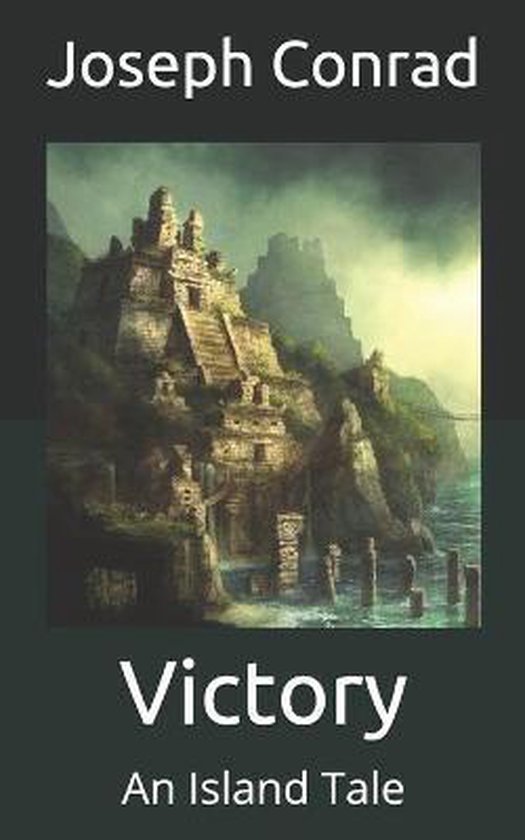 Victory, Joseph Conrad | 9798666698525 | Boeken | bol.com