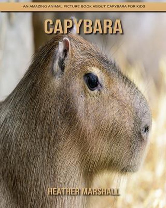 Capybara, Heather Marshall | 9798737856977 | Boeken | bol.com
