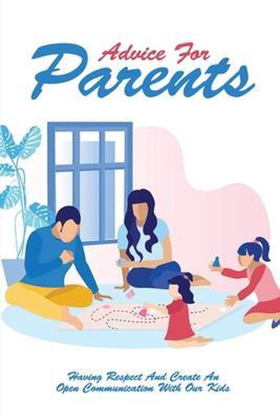 Advice For Parents, Dexter Bulmer | 9798737910228 | Boeken | bol.com