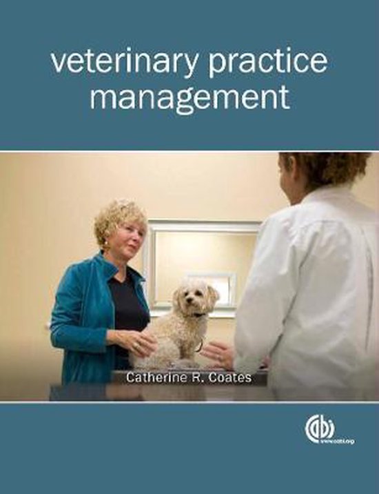 Veterinary Practice Management | 9781845939809 | Catherine R. Coates ...
