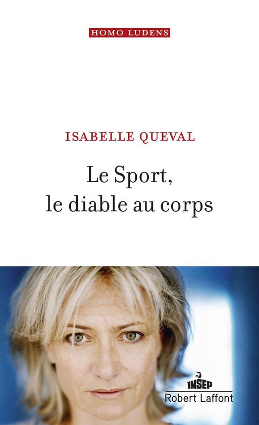 Homo Ludens - Le Sport, le diable au corps (ebook), Isabelle Queval | 9782221255759 |... | bol.com