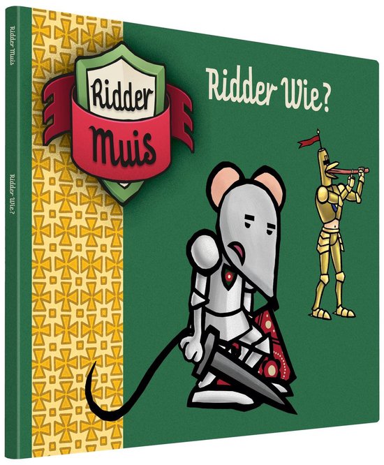 Ridder Muis leesboek - Ridder wie ? | 9789462775343 | Boeken | bol.com
