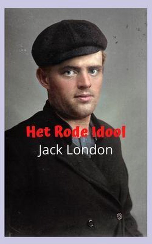 Het rode idool, Jack London | 9798715416254 | Boeken | bol.com