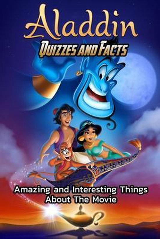 Aladdin Quizzes and Facts: Amazing and Interesting Things About The ...