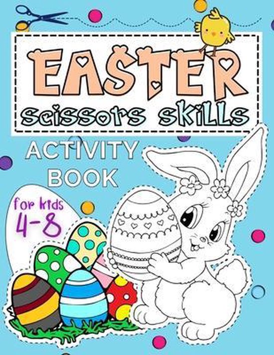 Easter Scissors Skills For Kids 4-8: Coloring Book with Cutting and ...