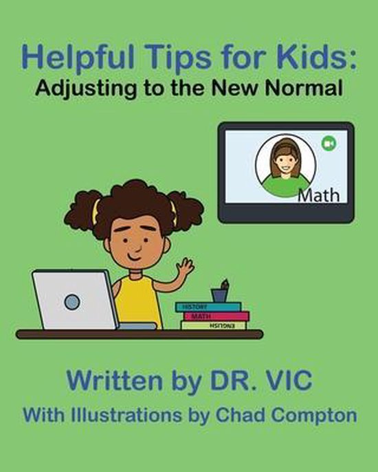 Dr. Vic's Books for Kids- Helpful Tips for Kids, Dr Vic | 9781736812501 ...