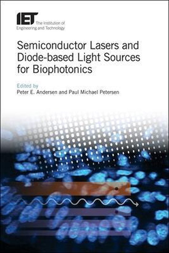 Semiconductor Lasers and Diode-based Light Sources for Biophotonics ...