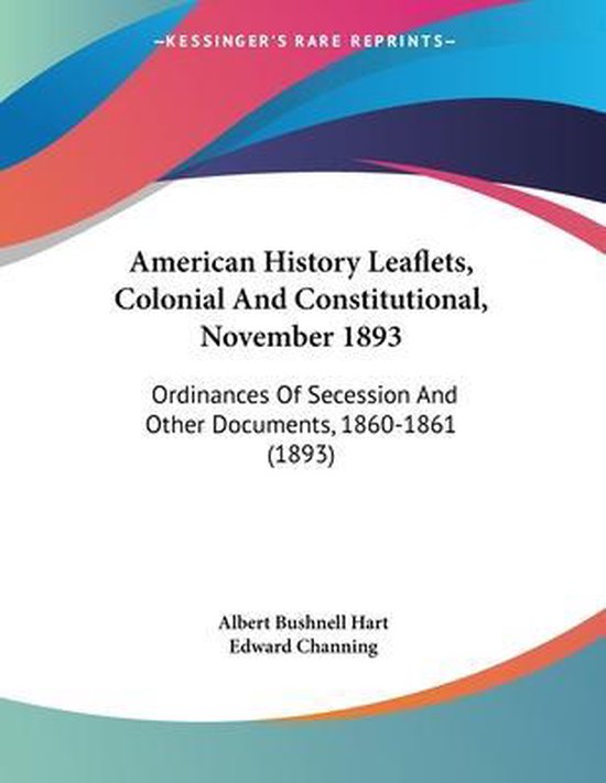 American History Leaflets, Colonial and Constitutional, November 1893 ...