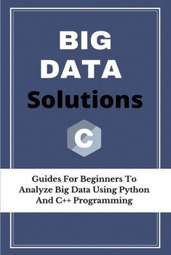 Big Data Solutions | 9798715075291 | Von Vanaria | Boeken | bol.com