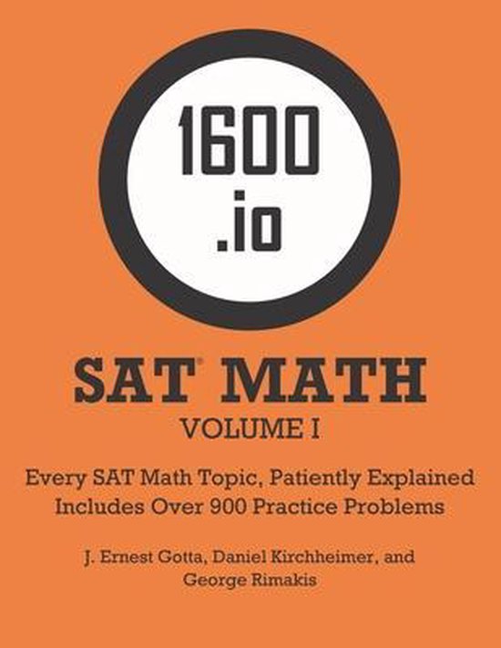 1600.IO SAT Math Orange Book 2-Volume Set- 1600.io SAT Math Orange Book ...