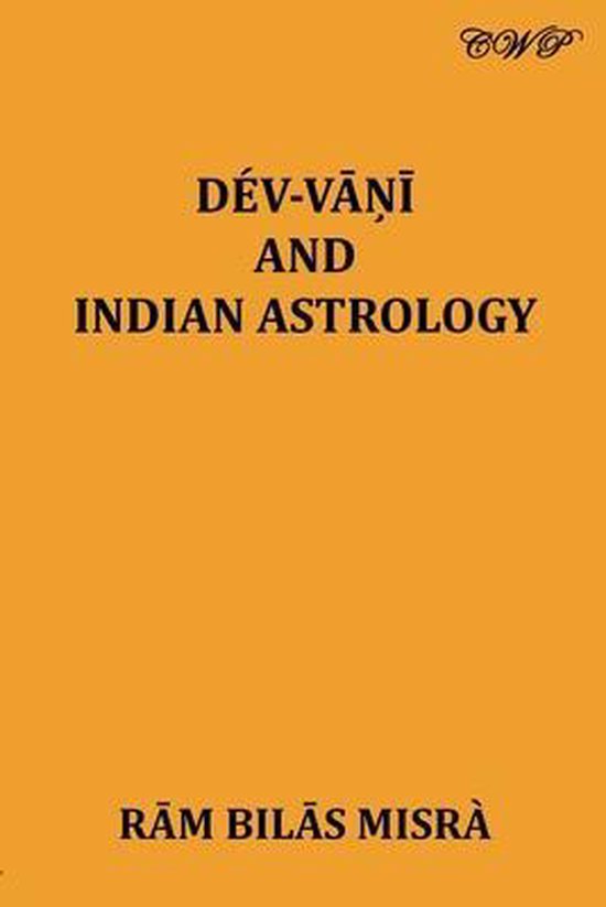Poetry and Devotion- Dev Vani and Indian Astrology, Ram Bilas Misra ...