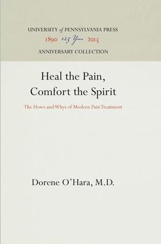 Heal the Pain, Comfort the Spirit | 9781512804959 | Dorene O'Hara, M.D ...