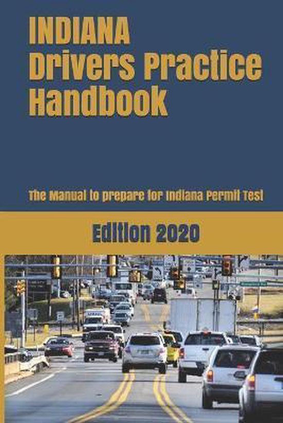 INDIANA Drivers Practice Handbook, Learner Editions | 9781697523751 ...