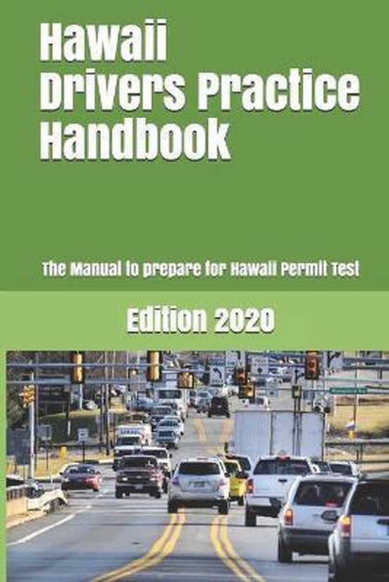 Hawaii Drivers Practice Handbook, Learner Editions | 9781698200132 ...