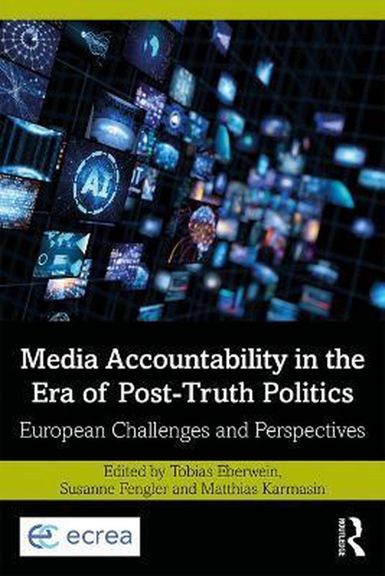 Media Accountability in the Era of Post-Truth Politics: European ...