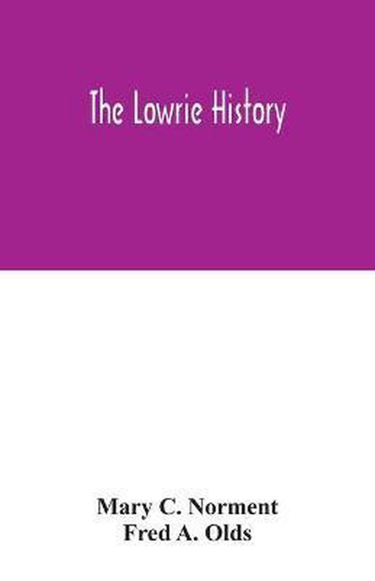 The Lowrie history | 9789354042942 | Mary C Norment | Boeken | bol.com