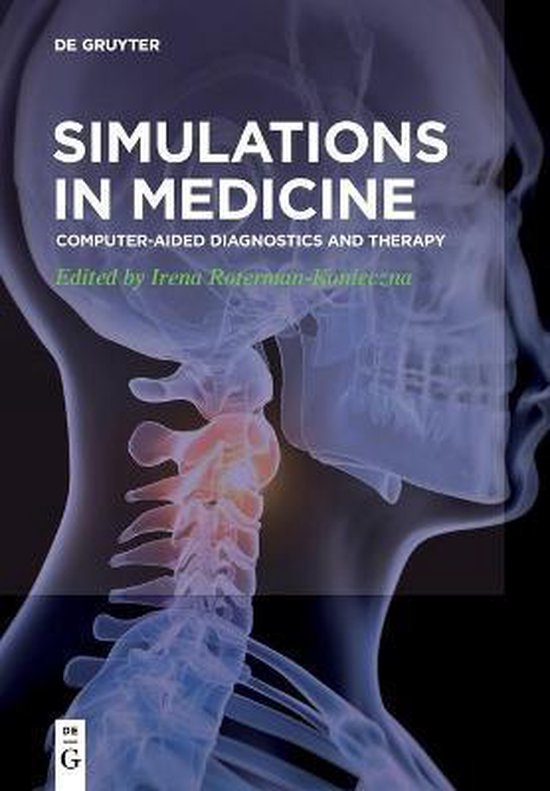 Simulations in Medicine: Computer-Aided Diagnostics and Therapy ...