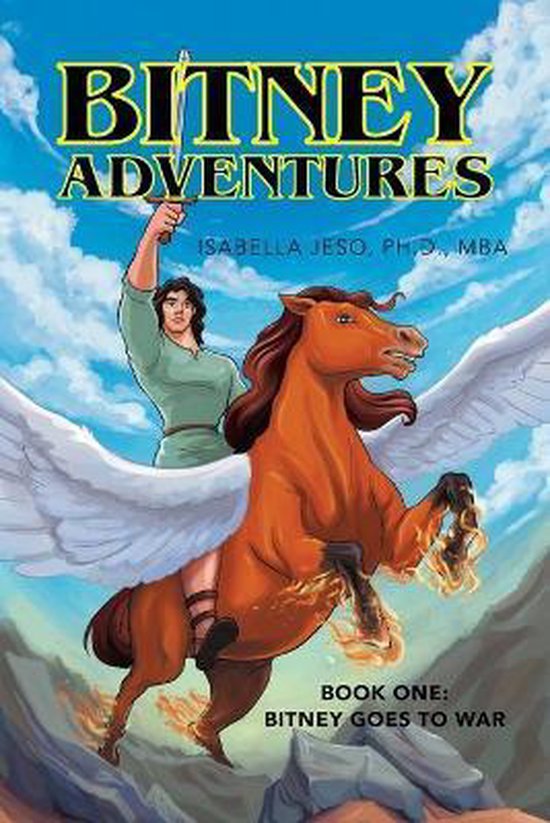 Book One: Bitney Goes to War- Bitney Adventures, Book One, Isabella ...