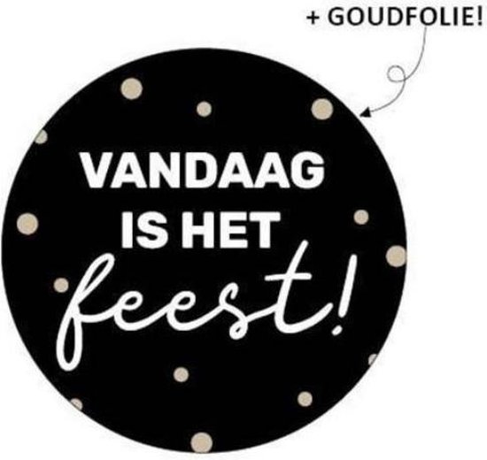 Cadeausticker vandaag is het feest - Sluitsticker - Traktatiesticker - Wensetiket -... | bol