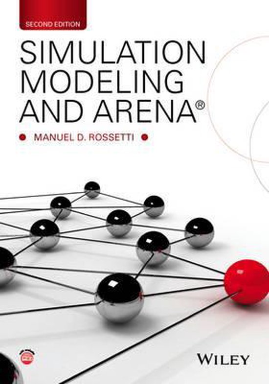 Simulation Modeling & Arena | 9781118607916 | Manuel D. Rossetti | Boeken | bol.com