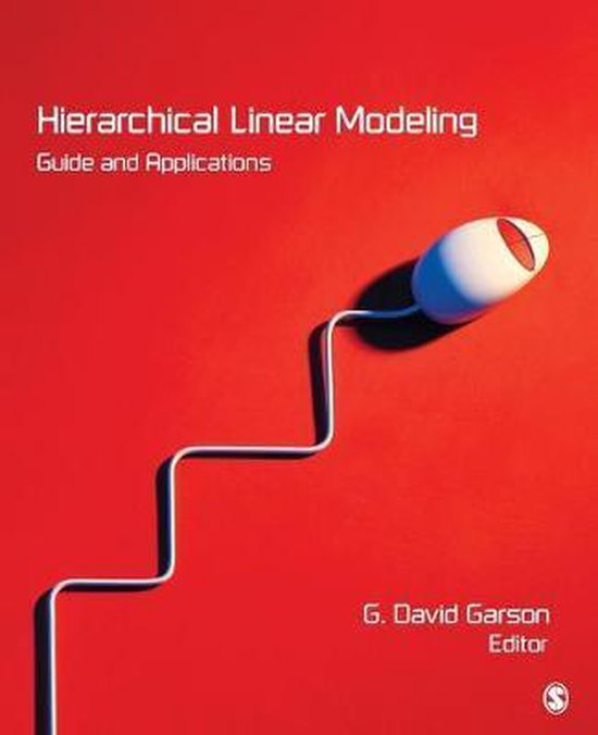 Hierarchical Linear Modeling: Guide and Applications | 9781412998857 | Garson | Boeken | bol
