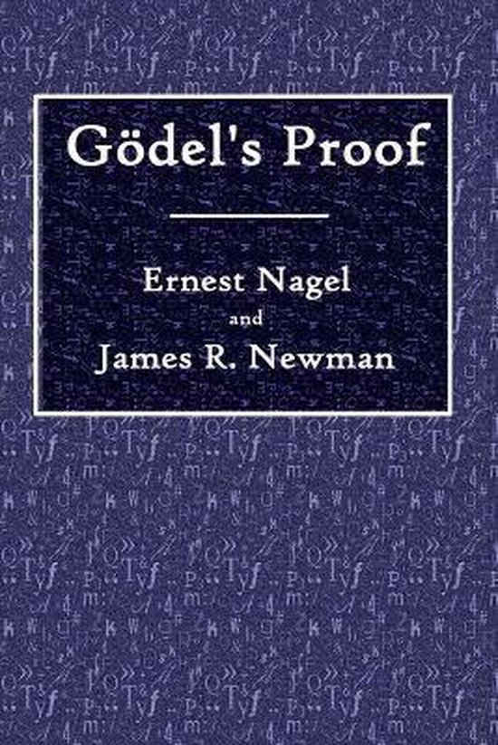 Godel's Proof | 9780359079261 | Ernest Nagel | Boeken | bol