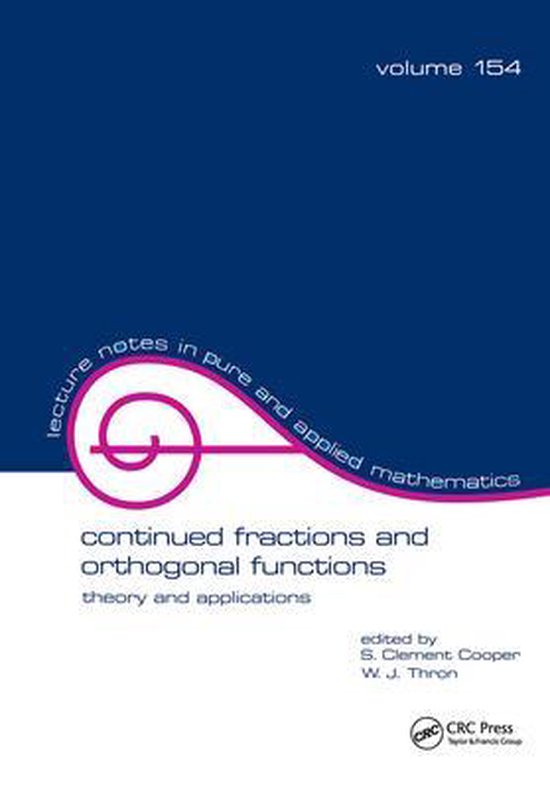 Lecture Notes in Pure and Applied Mathematics- Continued Fractions and ...
