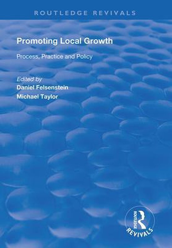 Promoting Local Growth | 9781138734951 | Daniel Felsenstein | Boeken ...