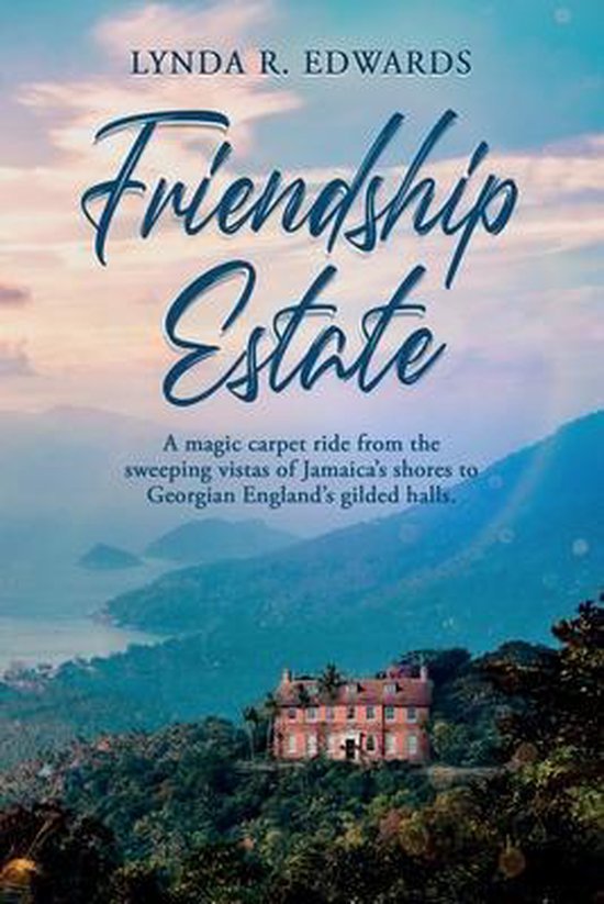 Friendship Estate, Lynda R Edwards | 9781736163306 | Boeken | bol