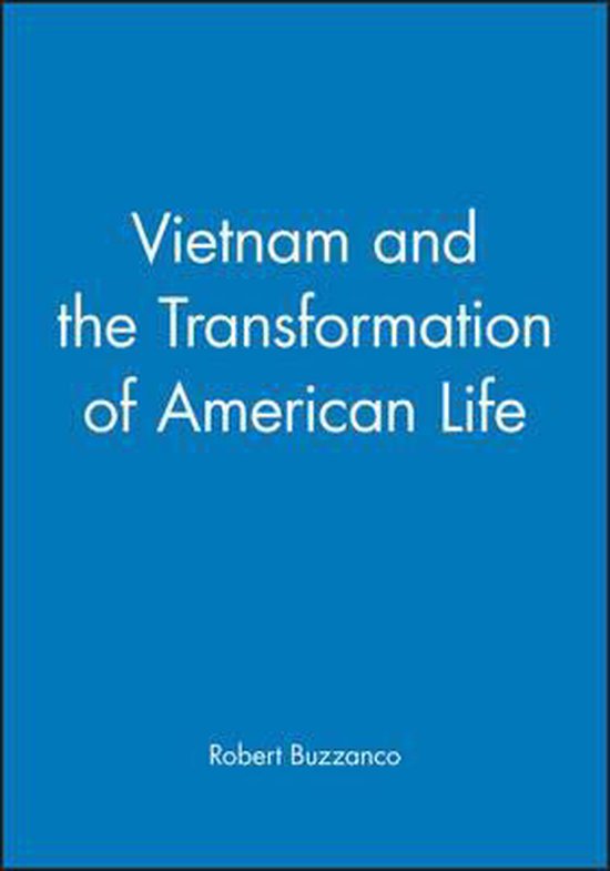 Vietnam And The Transformation Of American Life | 9781577180944 ...