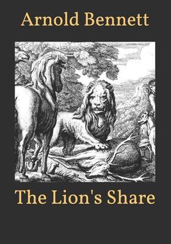 The Lion's Share, Arnold Bennett | 9798596975840 | Boeken | bol.com