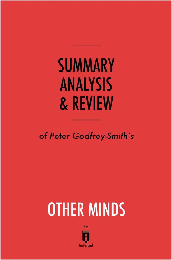 Summary, Analysis & Review of Peter Godfrey-Smith's Other Minds by ...