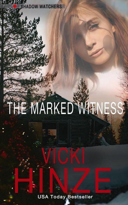 Shadow Watchers - The Marked Witness (ebook), Vicki Hinze ...