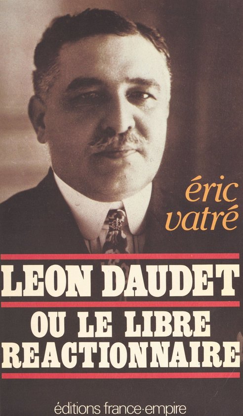 Léon Daudet (ebook), ÉRic Vatré | 9782402248358 | Boeken | bol.com