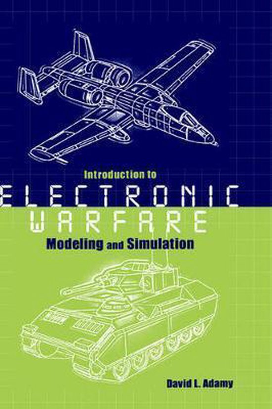 Introduction to Electronic Warfare Modeling and Simulation ...